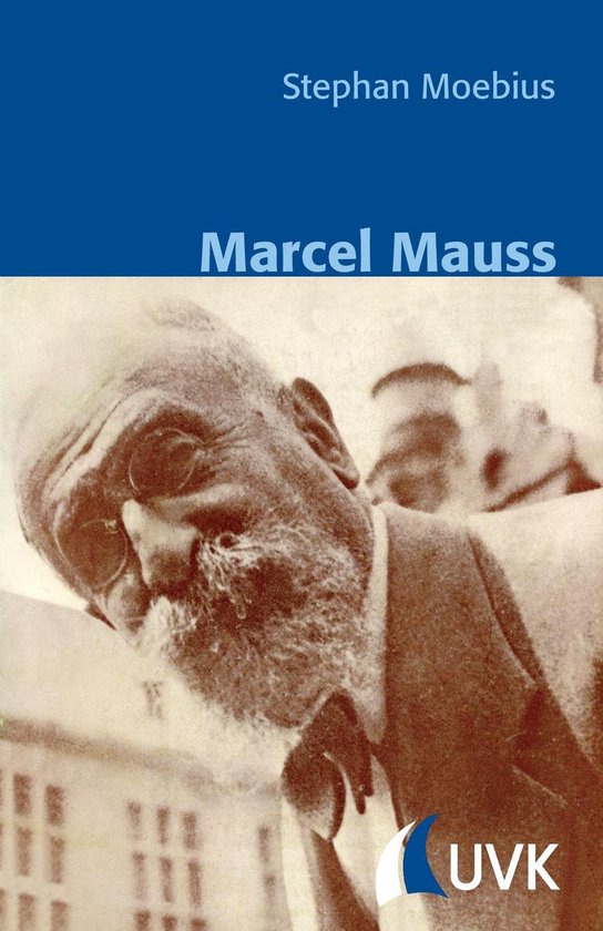 Marcel Mauss (ebook), Stephan Moebius | 9783864969096 | Boeken | bol.com