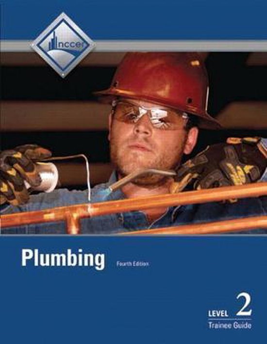 Plumbing Level 2 Trainee Guide | 9780133148503 | Nccer | Boeken | bol.com