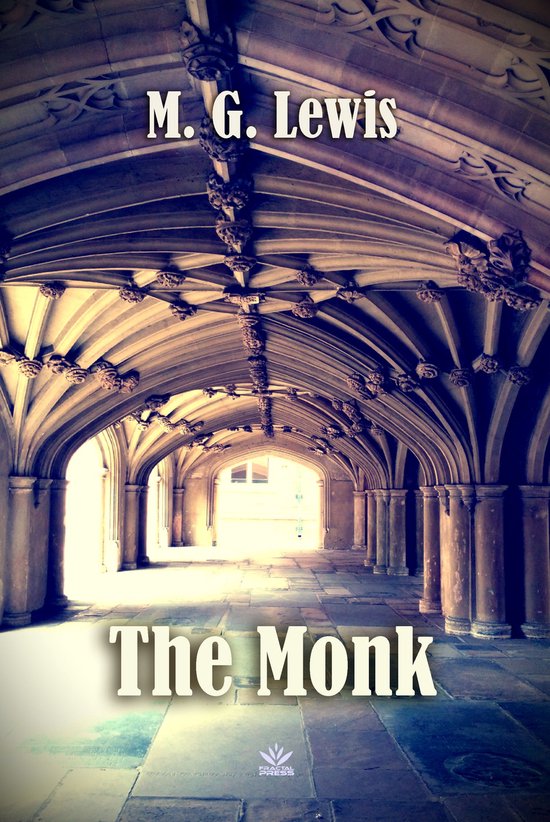 Gothic Library - The Monk (ebook), M G Lewis | 9781911495611 | Boeken | bol