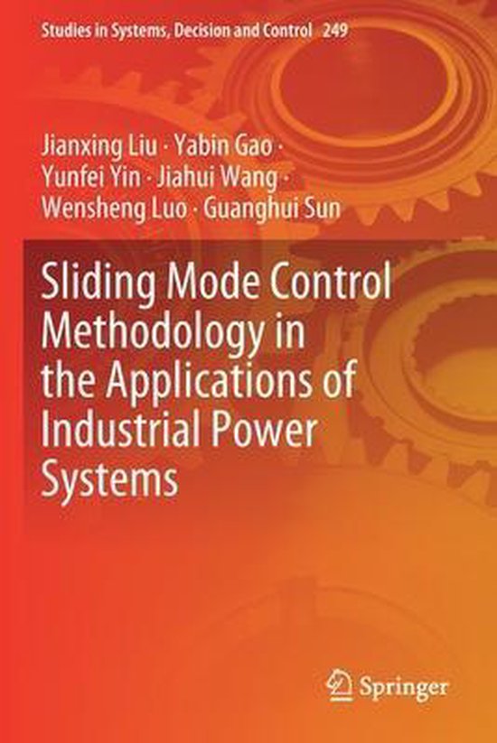 Sliding Mode Control Methodology in the Applications of Industrial ...