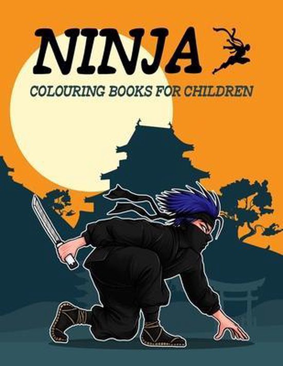 Kids Coloring Book- Ninja Colouring Books for Children, Nick Marshall ...