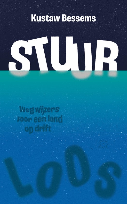 Stuurloos, Kustaw Bessems | 9789493320659 | Boeken | bol