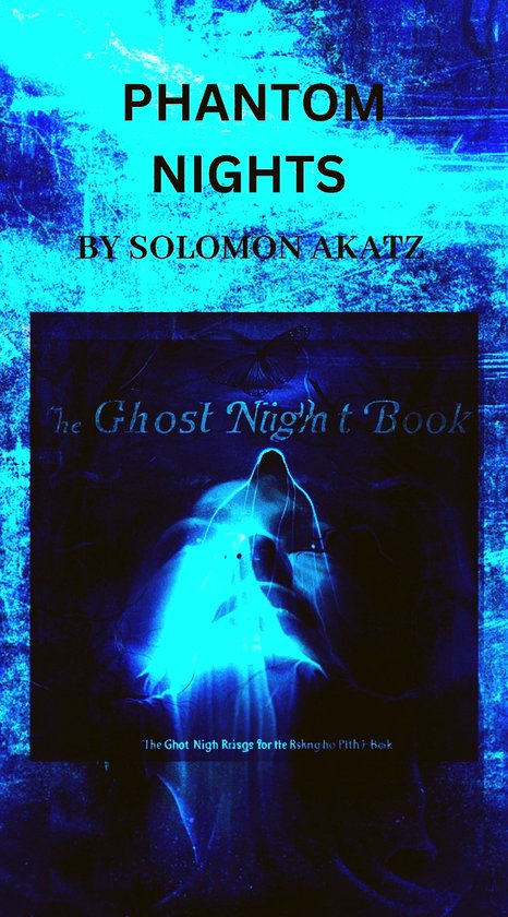 PHANTOM NIGHT (ebook), Owunebe Solomon Akatu | 1230007284328 | Boeken | bol