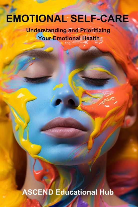 EMOTIONAL SELF-CARE (ebook), Ascend Educational Hub | 1230007281044 ...