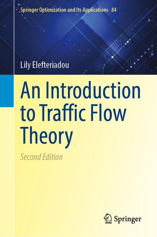 Springer Optimization and Its Applications-An Introduction to Traffic Flow Theory |... | bol