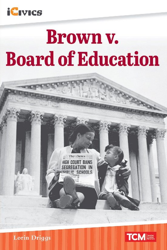 Brown v. Board of Education (ebook), Lorin Driggs | 9781087628943 ...