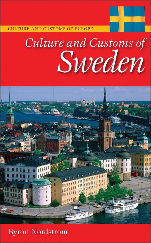 Culture and Customs of Europe - Culture and Customs of Sweden (ebook ...