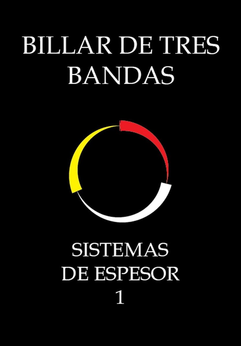 ESPESOR 1 - Billar De Tres Bandas - Sistemas De Espesor 1 (ebook ...
