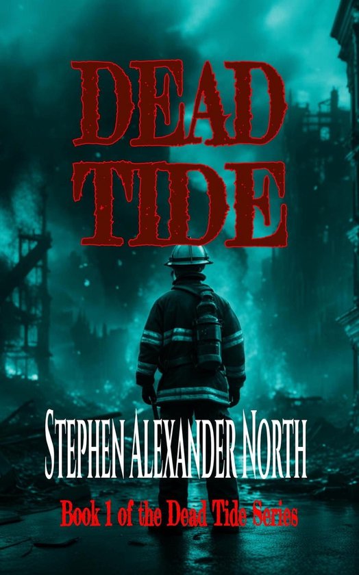 Dead Tide Series 1 - Dead Tide (ebook), Stephen Alexander North ...