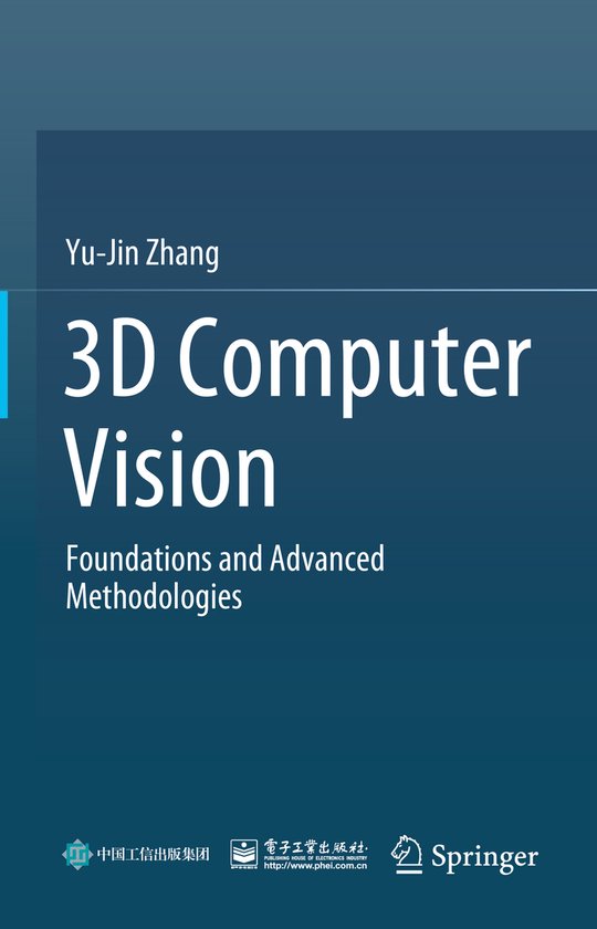 3D Computer Vision, Yu-Jin Zhang | 9789811976025 | Boeken | bol