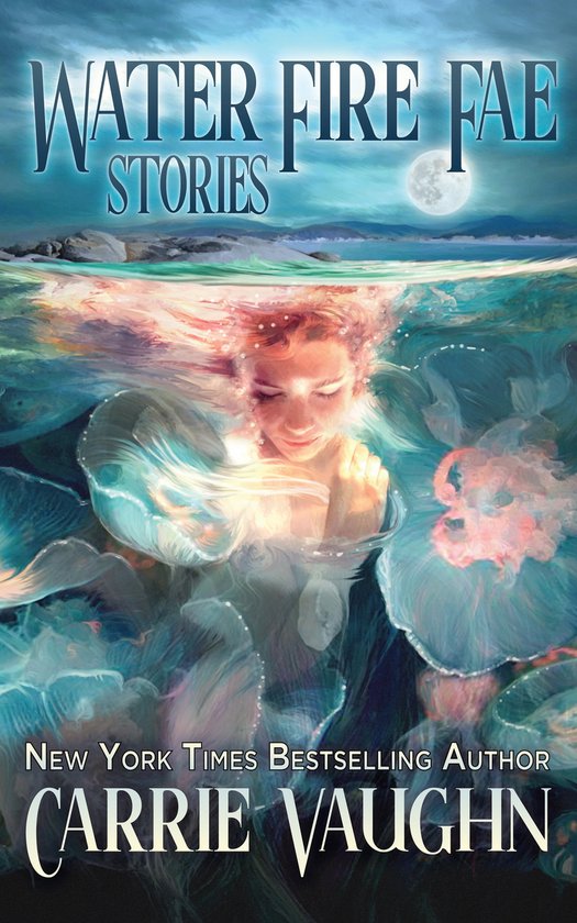 Water Fire Fae: Stories (ebook), Carrie Vaughn | 1230007297427 | Boeken | bol