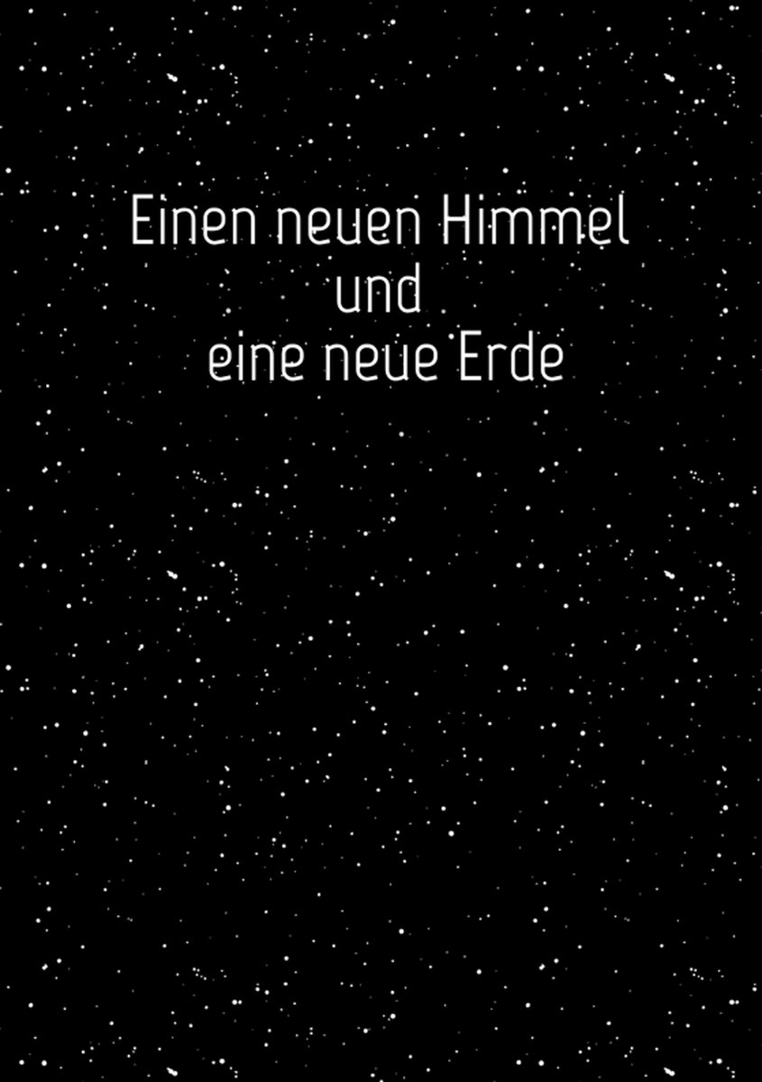 Einen neuen Himmel und eine neue Erde (ebook), Raik Wiesner ...