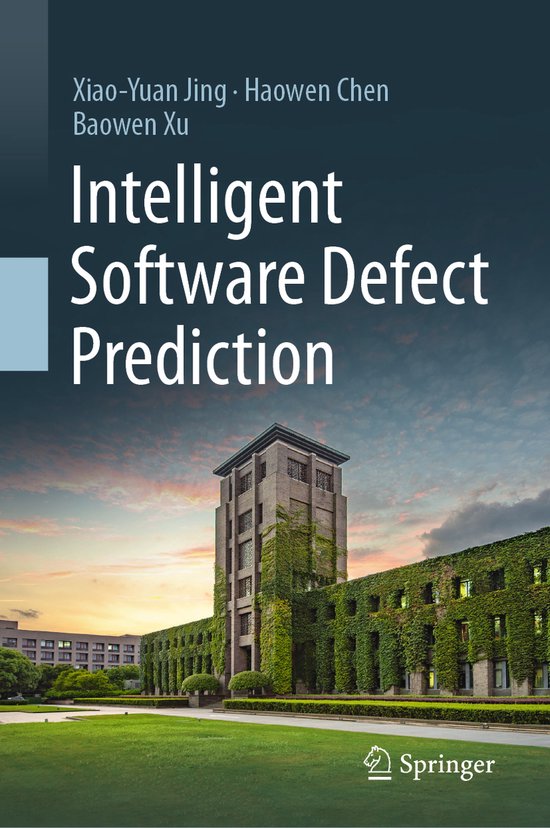 Intelligent Software Defect Prediction | 9789819928415 | Xiao-Yuan Jing ...