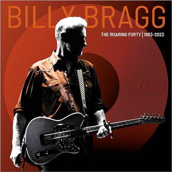 Billy Bragg - The Roaring Forty (2Cd), Billy Bragg | Muziek | bol