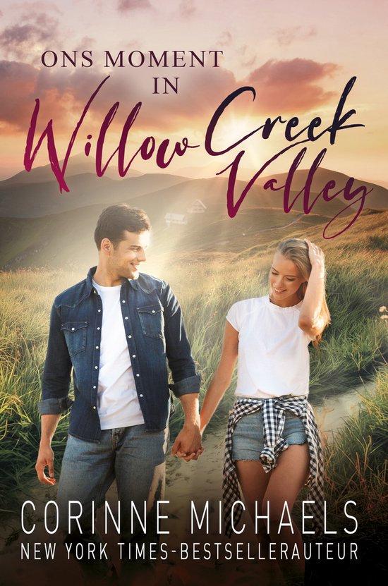 Willow Creek Valley 3 - Ons moment in Willow Creek Valley (ebook), Corinne Michaels |... | bol