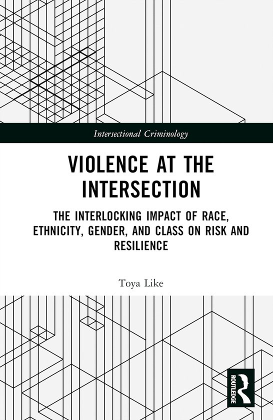 Intersectional Criminology- Violence at the Intersection ...