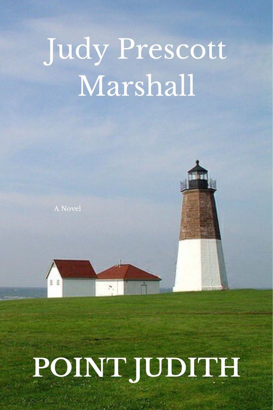 Lighthouse Series 1 - Point Judith (ebook), Judy Prescott Marshall ...