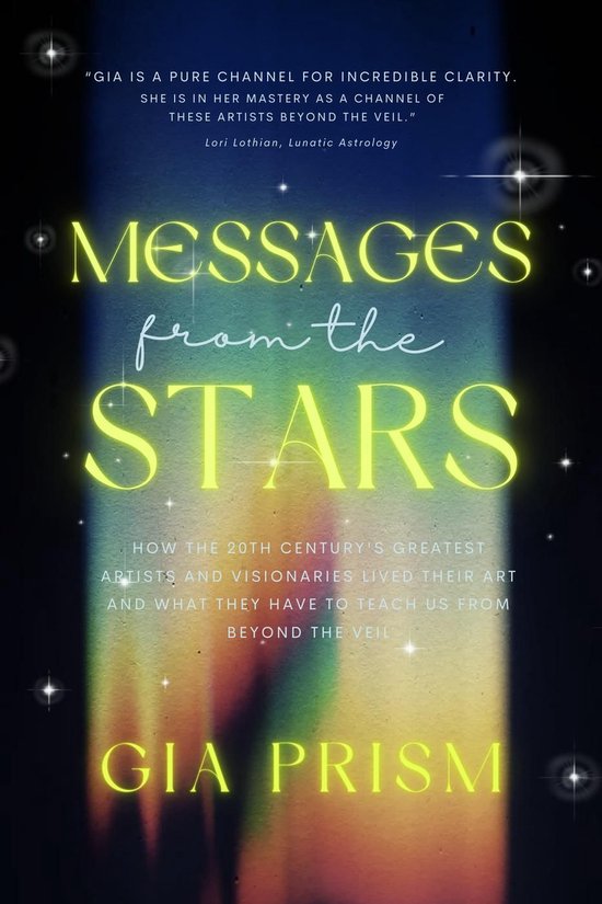 MESSAGES FROM THE STARS: How the 20th Century’s Greatest Creatives and ...