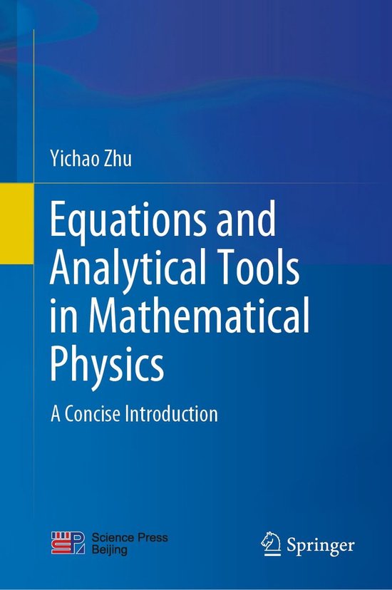 Equations and Analytical Tools in Mathematical Physics (ebook), Yichao ...