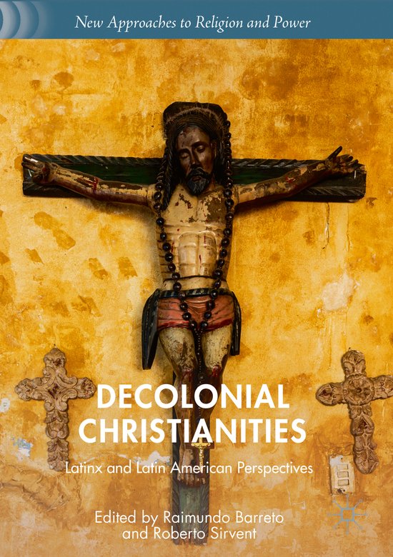 Decolonial Christianities | 9783030241681 | Boeken | bol