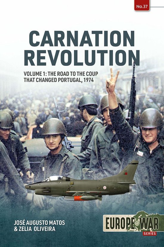 Europe@War 37 - Carnation Revolution (ebook), Jose Augusto Matos | 9781804515211 | Boeken | bol