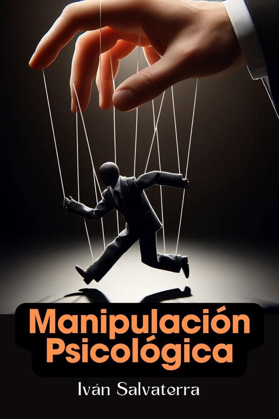Manipulación Psicológica (ebook), Ivan Salvaterra | 9798224166268 ...