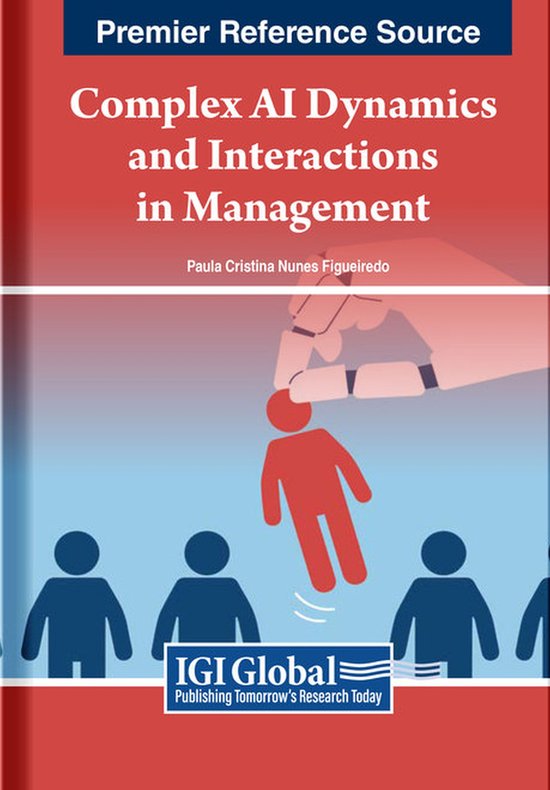 Complex AI Dynamics and Interactions in Management | 9798369307120 | Boeken | bol