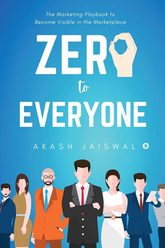 Zero To Everyone (ebook), Akash Jaiswal | 9798892339988 | Boeken | bol