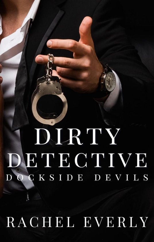 Dockside Devils - Dirty Detective (ebook), Rachel Everly | 9798224869404 | Boeken | bol