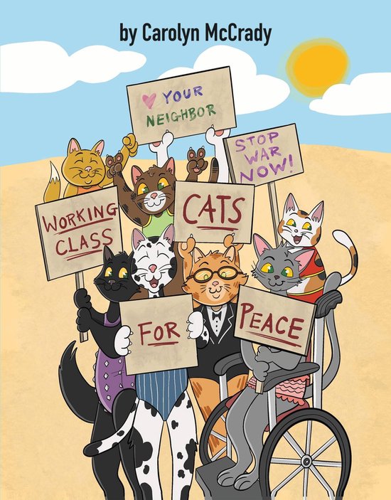 Working Class Cats for Peace (ebook), Carolyn McCrady | 9798889256106 ...