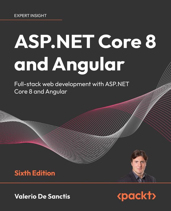 ASP.NET Core 8 and Angular (ebook), Valerio de Sanctis | 9781805122104 | Boeken | bol