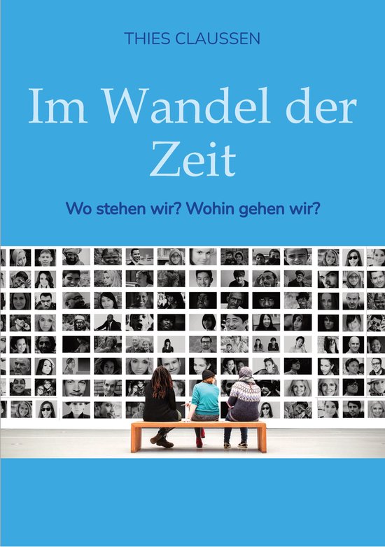 Im Wandel der Zeit (ebook), Thies Claussen | 9783347556966 | Livres | bol