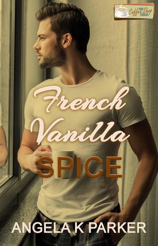 French Vanilla Spice (ebook), Angela K Parker | 9798224280872 | Boeken | bol