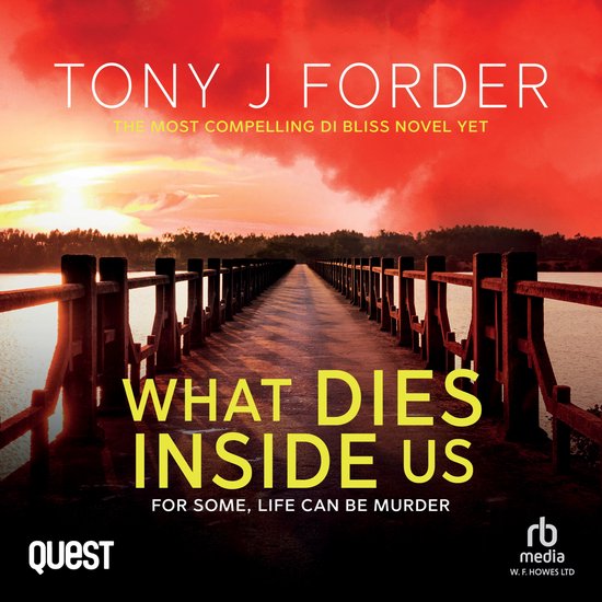 What Dies Inside Us, Tony J. Forder | 9781004156917 | Boeken | bol