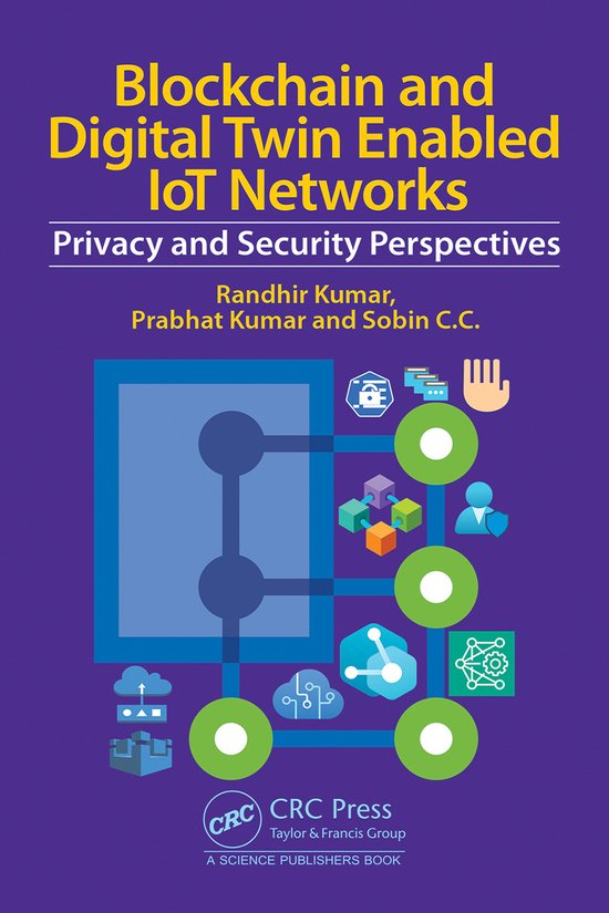 Blockchain and Digital Twin Enabled IoT Networks | 9781032517513 | Boeken | bol