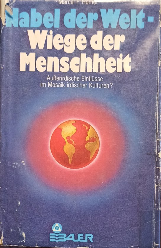 Nabel der Welt, Marcel F. Homet | 9783762601937 | Boeken | bol