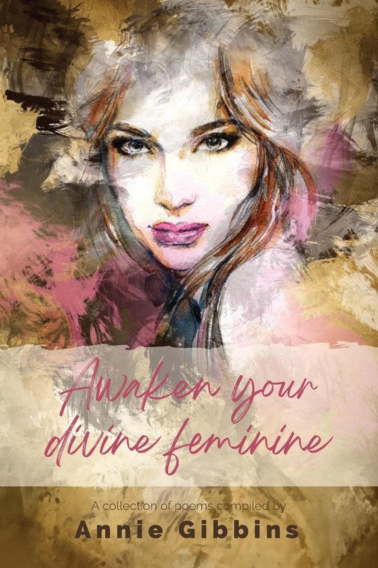 Awaken Your Divine Feminine (ebook), Annie Gibbins | 9781922969132 | Boeken | bol