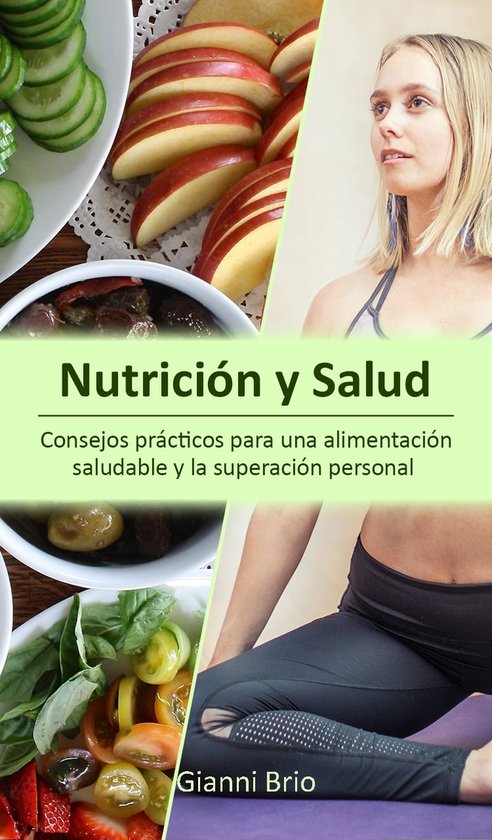 Nutrición y Salud (ebook), Gianni Brio | 1230007247156 | Boeken | bol