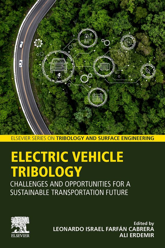 Elsevier Series on Tribology and Surface Engineering - Electric Vehicle ...