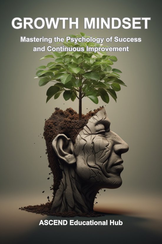 GROWTH MINDSET (ebook), Ascend Educational Hub | 1230007281716 | Boeken | bol