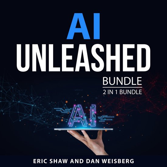 AI Unleashed Bundle, 2 in 1 Bundle, Eric Shaw | 9798875100512 | Boeken | bol