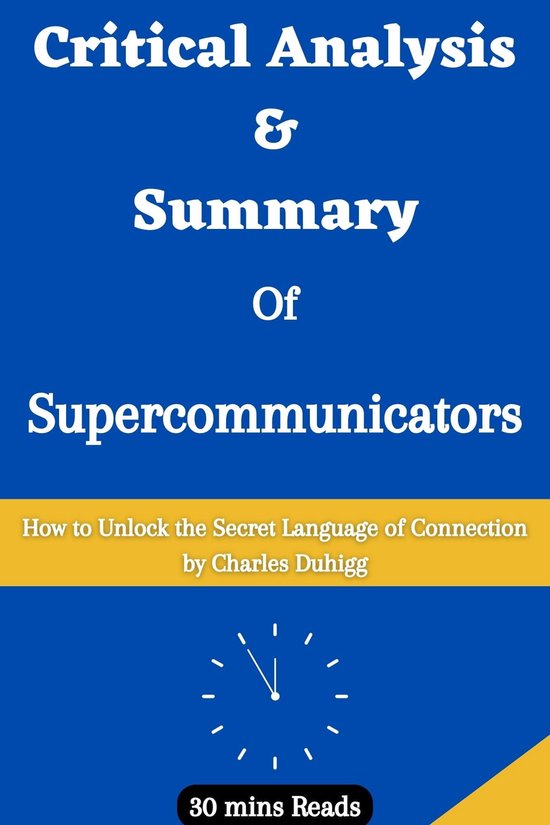 Critical Analysis And Summary of Supercommunicators (ebook), 30 mins Reads |... | bol