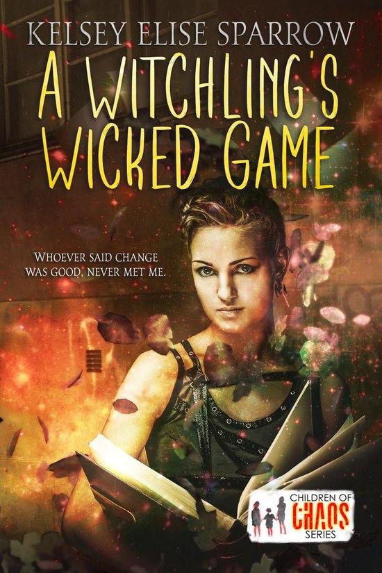 Properties of Magic 1 - A Witchling's Wicked Game (ebook), Kelsey Elise Sparrow |... | bol