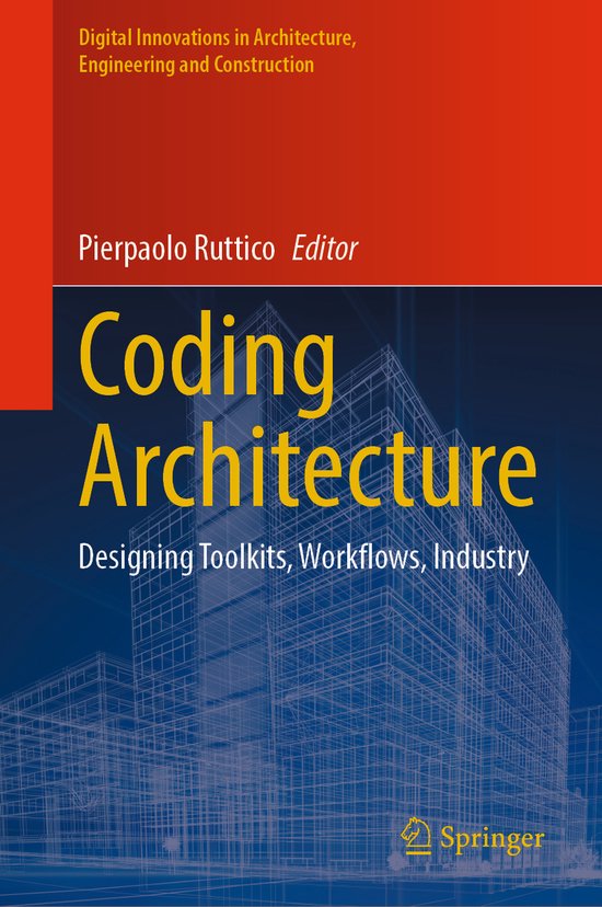 Digital Innovations in Architecture, Engineering and Construction- Coding Architecture... | bol
