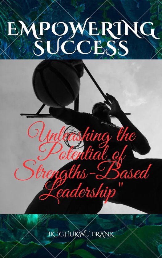 EMPOWERING SUCCESS (ebook), IKECHUKWU FRANK | 1230007242922 | Boeken | bol