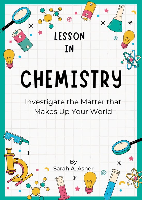Lesson in Chemistry (ebook), Sarah A. Asher | 1230007390883 | Boeken | bol