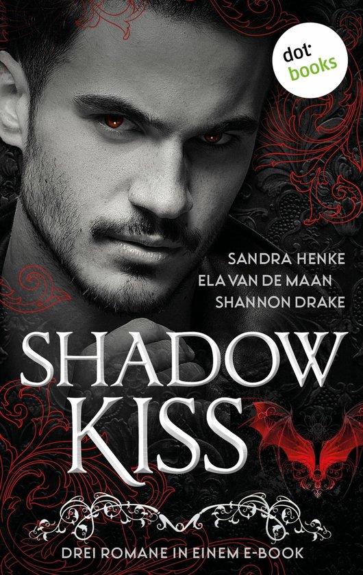 Shadow Kiss (ebook), Sandra Henke | 9783986908959 | Boeken | bol