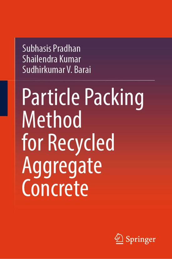 Particle Packing Method for Recycled Aggregate Concrete | 9789819975150 ...