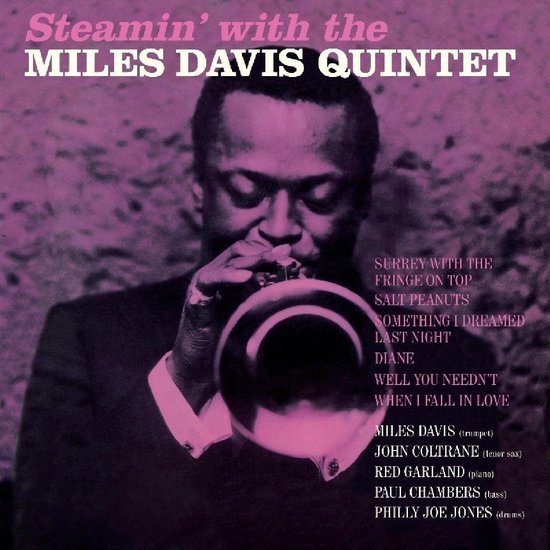 Steamin' With the Miles Davis Quintet, Miles Davis Quintet | CD (album ...