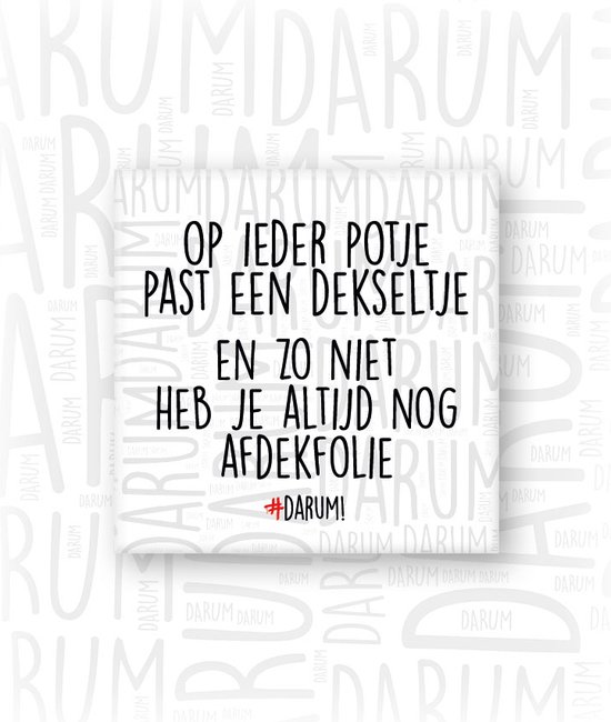 #DARUM! Tegeltje - Afdekfolie - Tegeltje met grappige tekst - Quote | bol